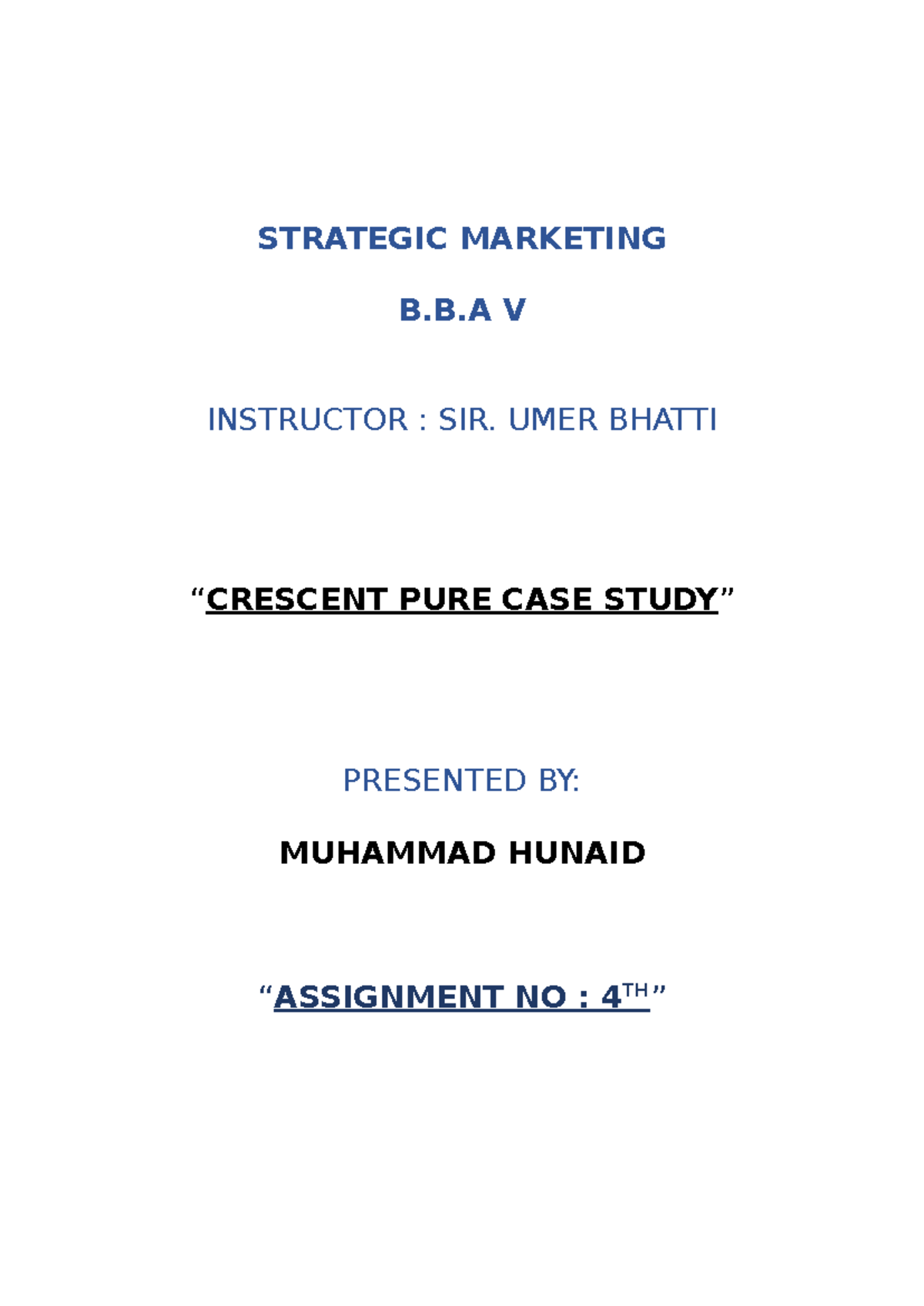 CRESCENT PURE CASE STUDY: STRATEGIC MARKETING ANALYSIS (B.B V) - Studocu