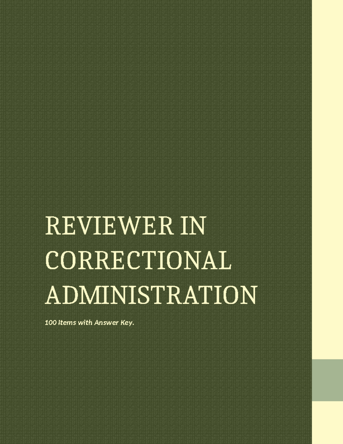 REVIEWER IN CORRECTIONAL ADMINISTRATION: 100 Q&A with Answer Key - Studocu