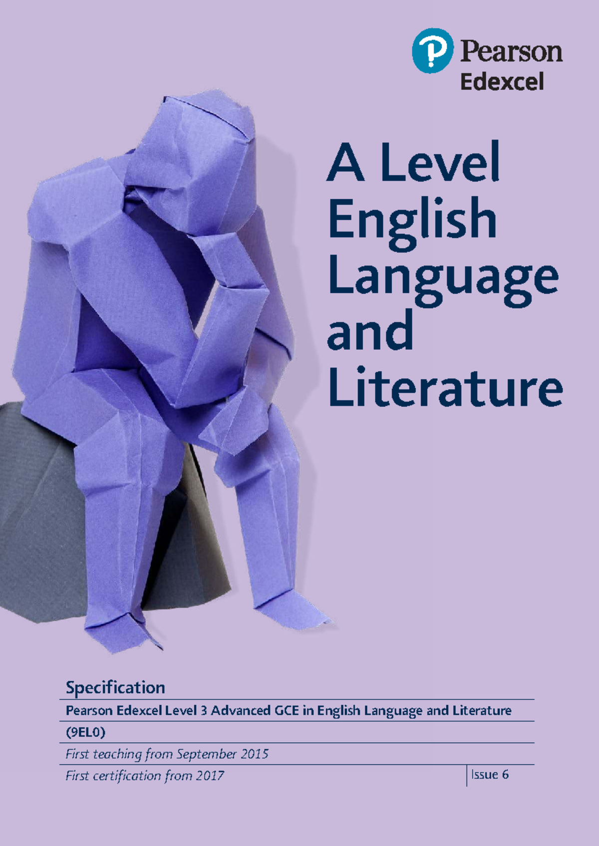 Pearson Edexcel Level 3 Advanced GCE English Language & Literature Spec ...