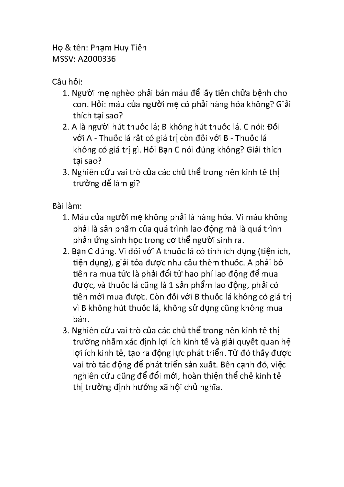 Bài tập thực hành Kinh tế chính trị MacLenin - H & tên: Ph m Huy Tiêếnọ ạ MSSV: A Câu h i:ỏ 1 ...
