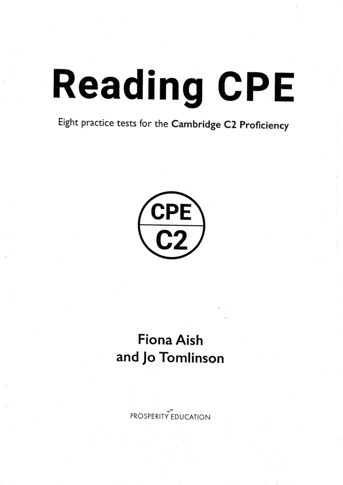 Cambridge C2 Proficiency (CPE) Reading: Eight Practice Tests Overview ...