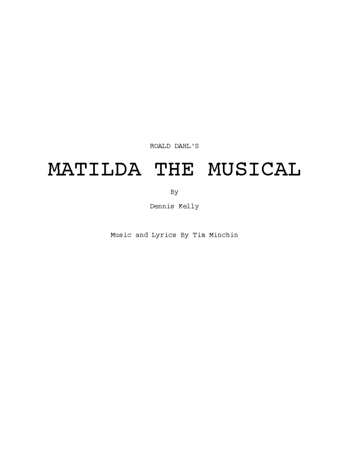 Matilda the Musical Script (Full Text) - Dennis Kelly & Tim Minchin ...