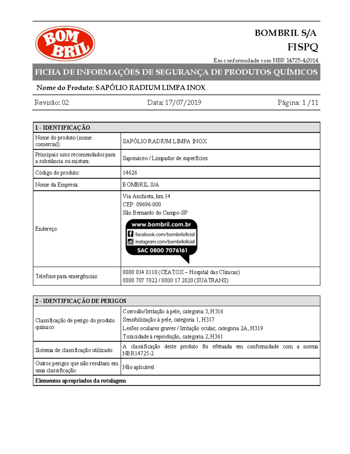 FISPQ NBR: SAPÓLIO RADIUM LIMPA INOX - Segurança e Manuseio - Studocu