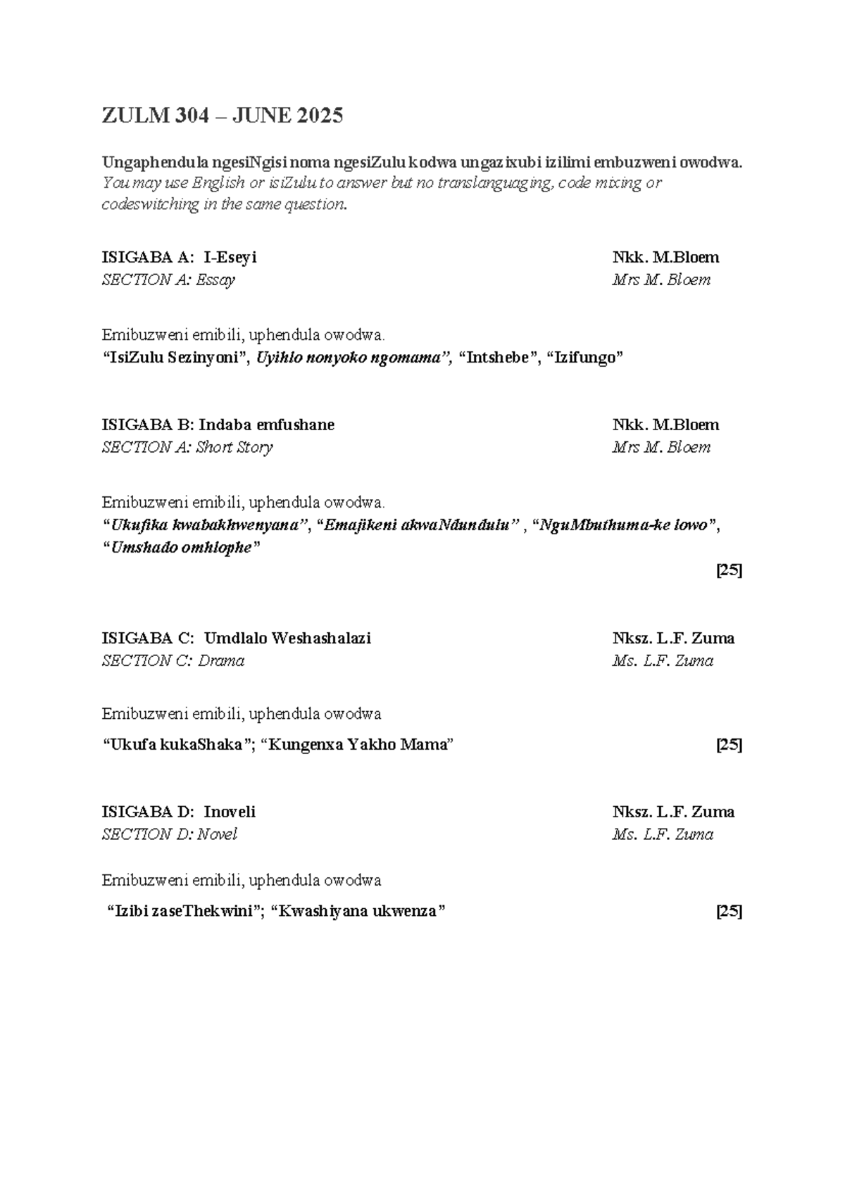 ZULM 304 JUNE 2025 EXAM Scope: Essay, Short Story, Drama, Novel - Studocu