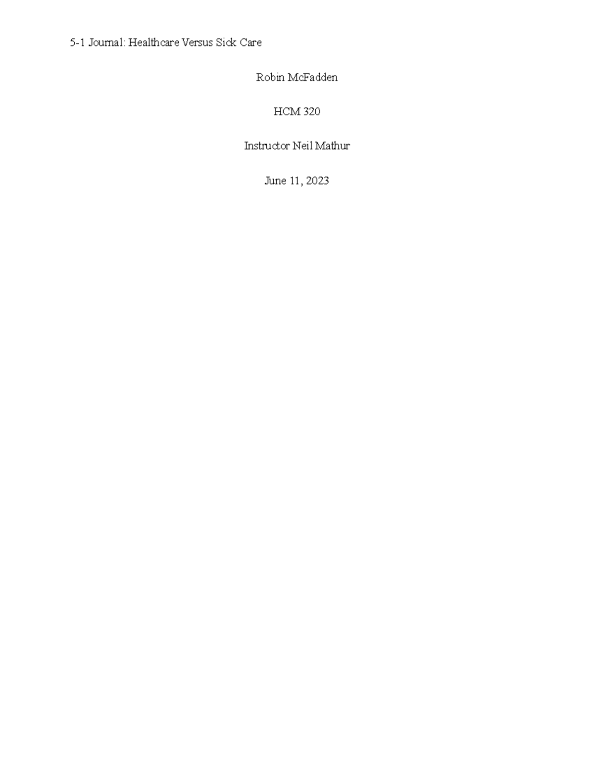 HCM 320 5-1 Journal: Evolving Perspectives on Healthcare and Wellcare ...