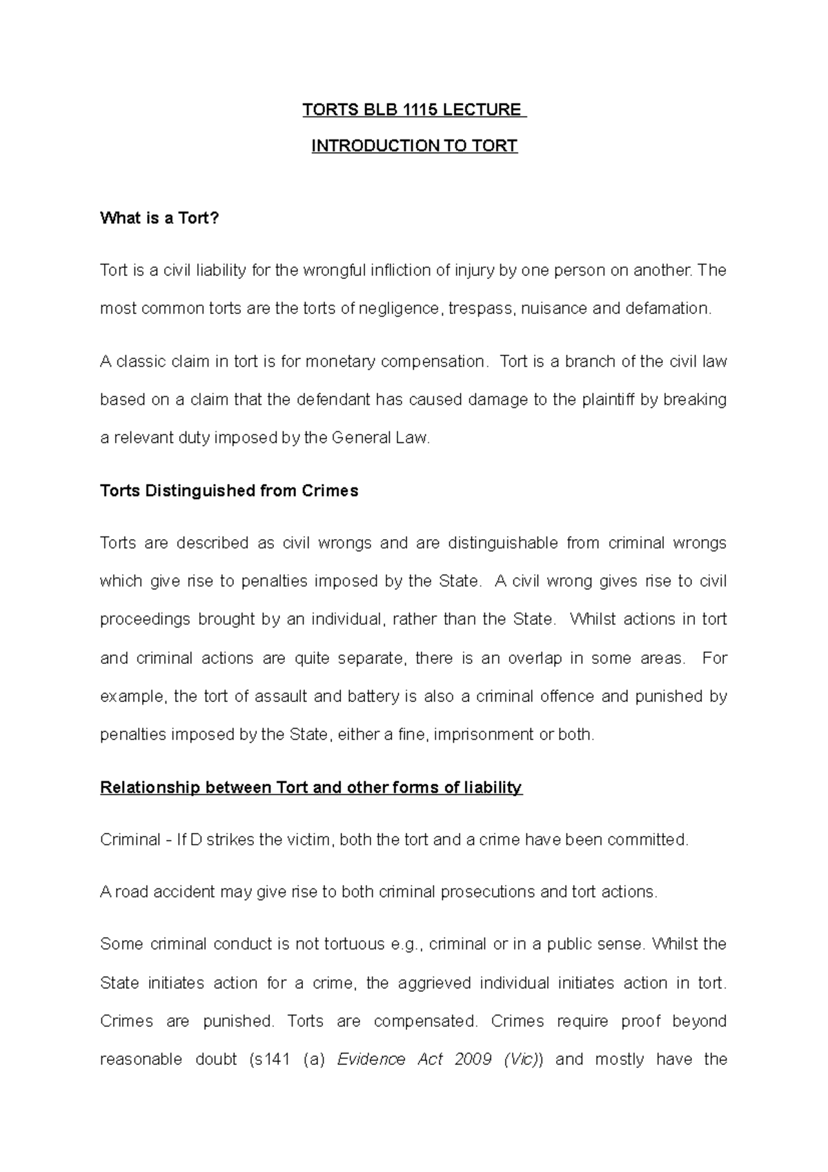 Torts - BLB1115 - TORTS BLB 1115 LECTURE INTRODUCTION TO TORT What is a Tort? Tort is a civil ...