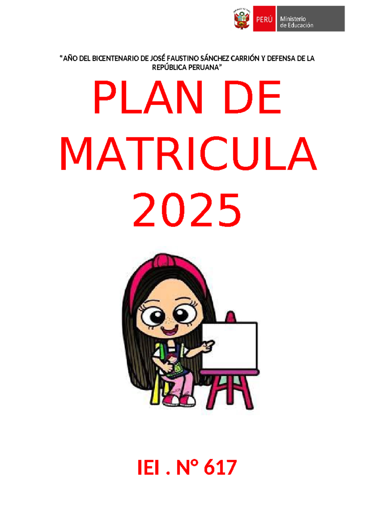 Plan de Matrícula Escolar 2025 para IEI N° 617 - Ugel Maynas - Studocu
