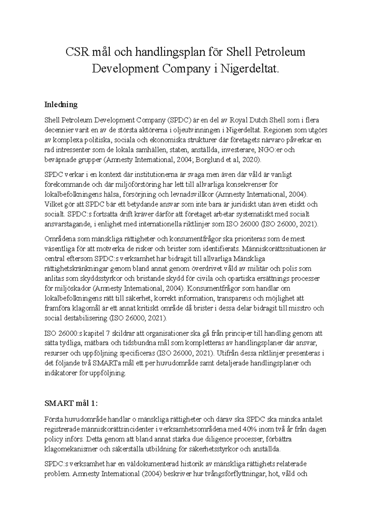 CSR Mål och Handlingsplan för Shell i Nigerdeltat - Moment 7 - Studocu