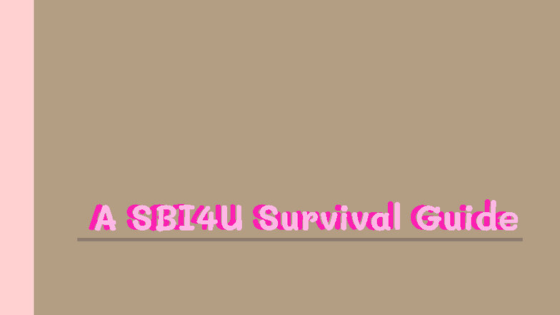 SBI4U Survival Guide: Comprehensive Notes for Grade 12 Biology - Studocu