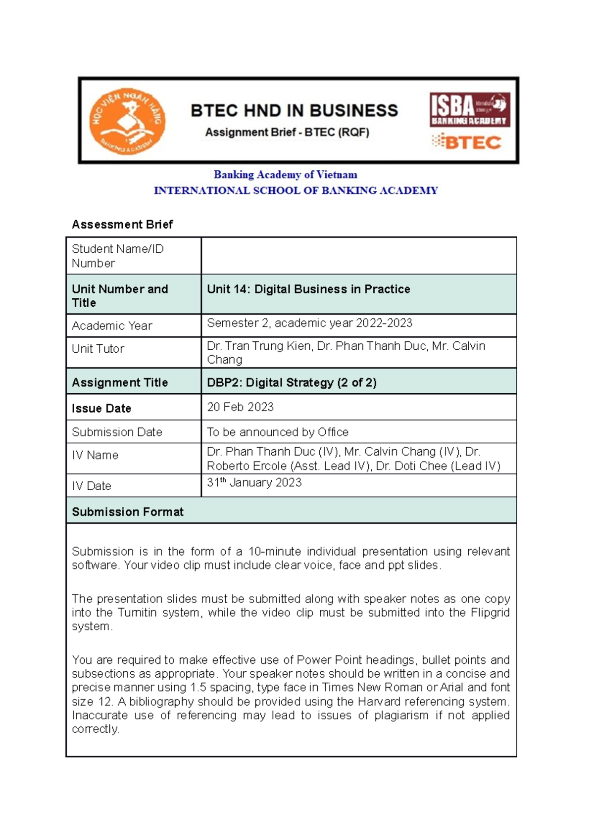 DBP - A2 Brief (F15) - Assessment Brief Student Name/ID Number Unit Number and Title Unit 14 ...