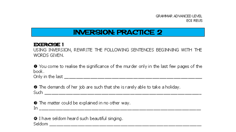 Advanced Grammar EOI REUS: Inversion Practice Exercises - Studocu