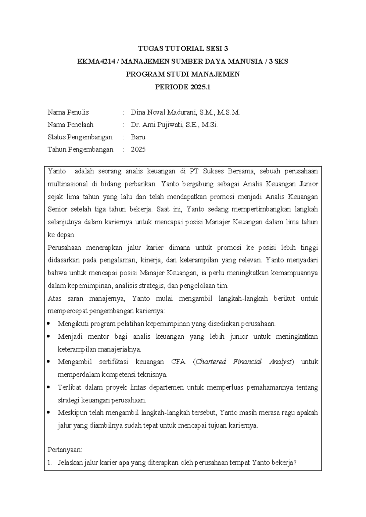 Tugas Tutorial 3 - Manajemen Sumber Daya Manusia (EKMA4214) - Studocu