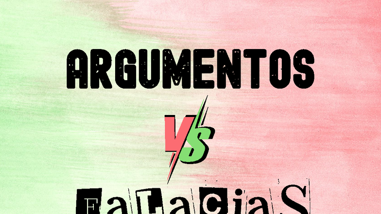 Argumentos vs. Falacias - Argumentos fALACIAS Argumento de autoridad ...