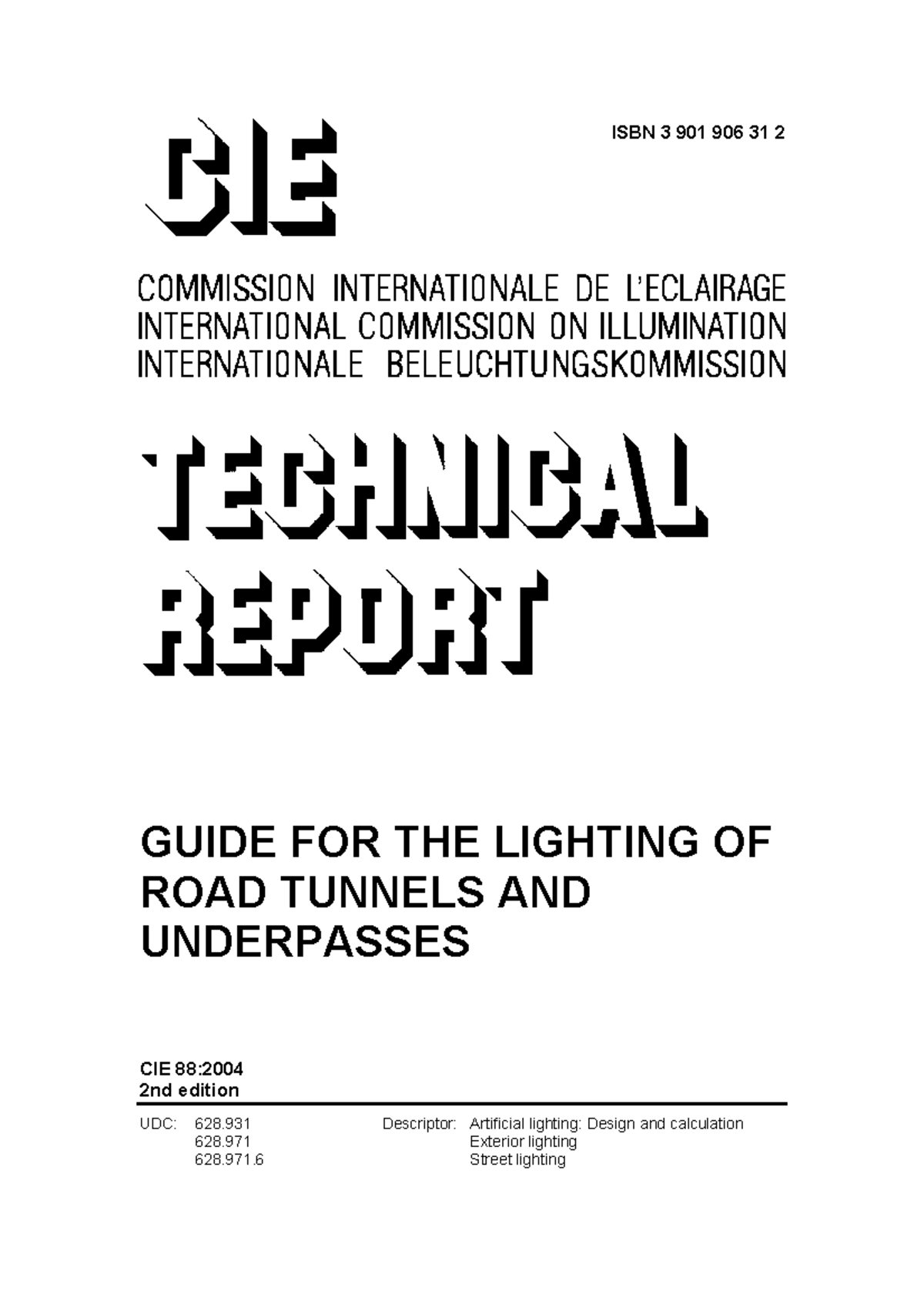 CIE 88:2004 - Guide for Lighting of Road Tunnels and Underpasses - Studocu