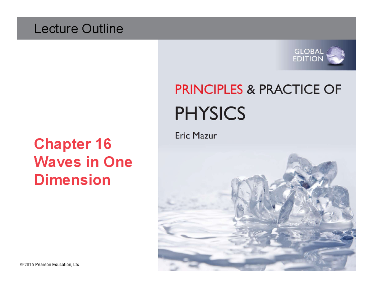 Chapter 16 Summary: Waves in One Dimension - Key Concepts & Tools - Studocu