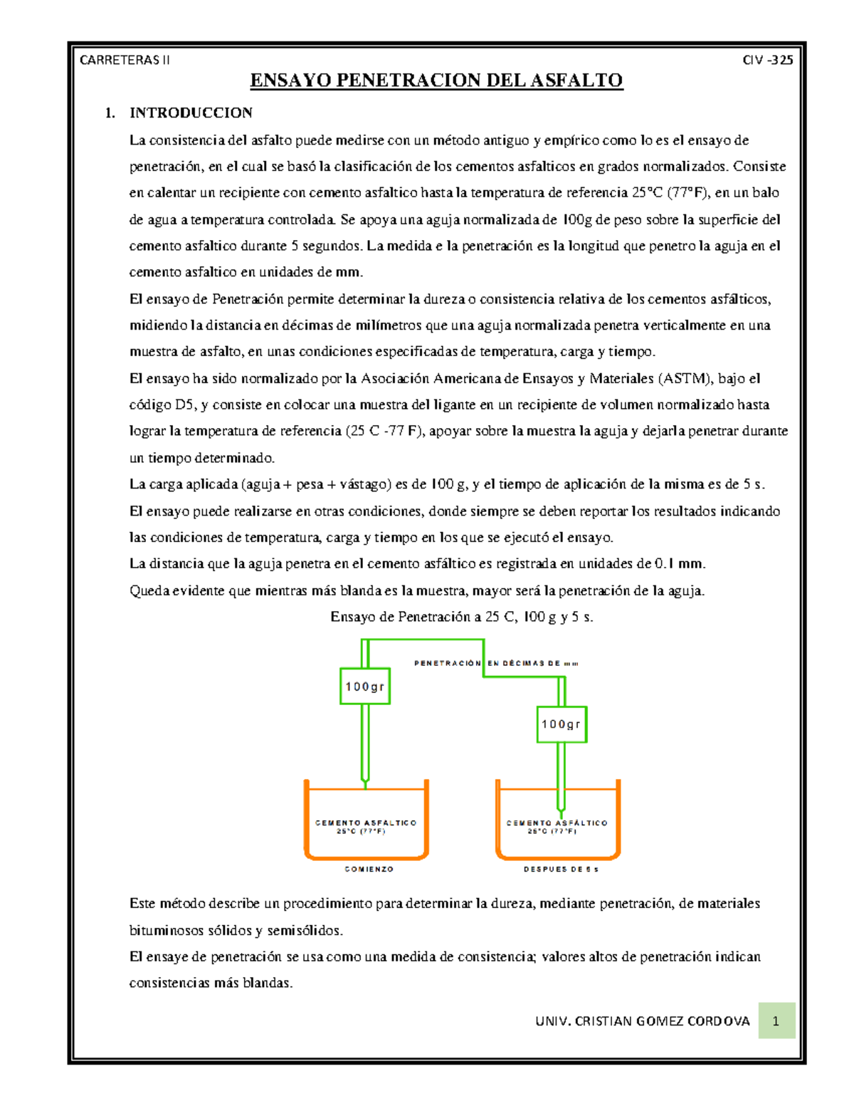 Ensayo de Penetración del Cemento Asfáltico - ASTM D5, AASHTO T49 - Studocu