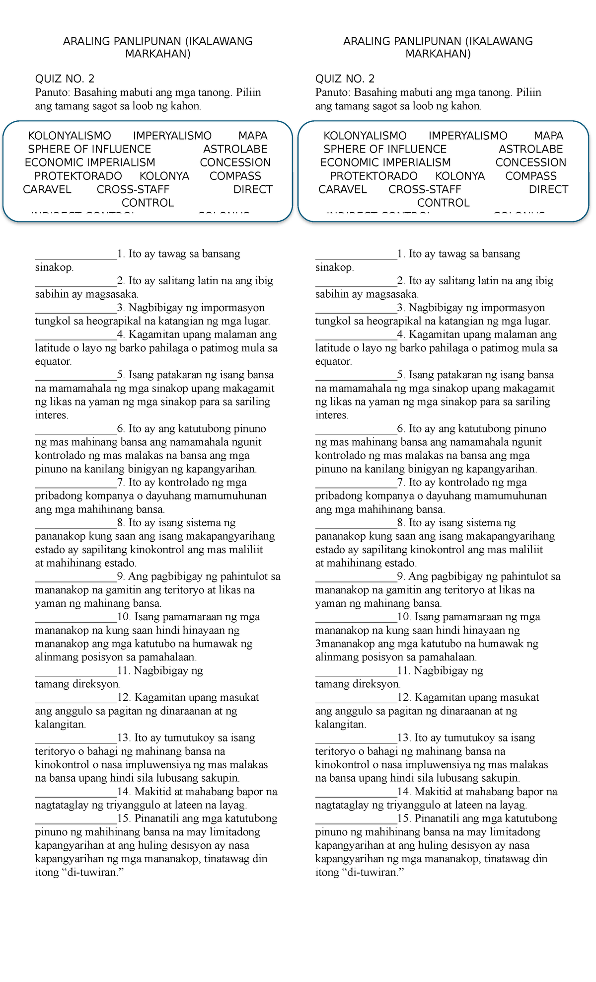 Q2-AP7-Q2 - Quiz in Ap 7 - ARALING PANLIPUNAN (IKALAWANG MARKAHAN) QUIZ NO. 2 Panuto: Basahing ...