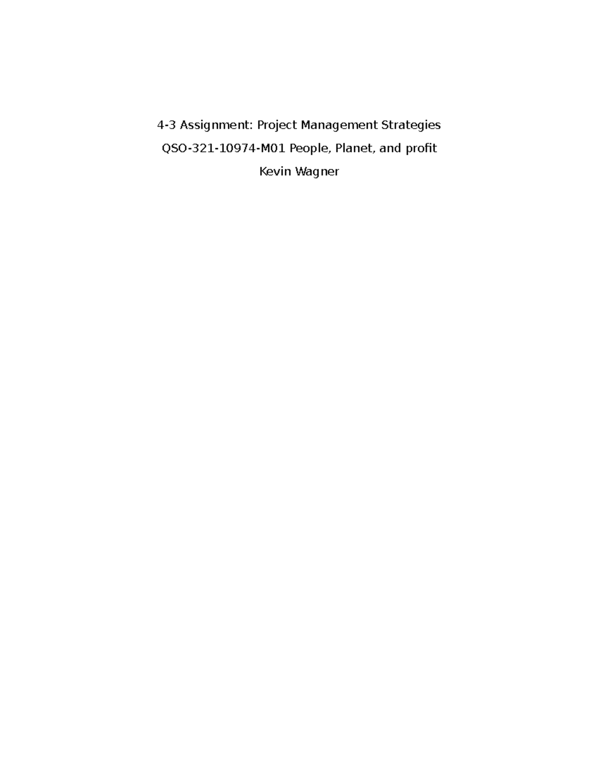 4-3 Assignment Project Management Strategies - 4-3 Assignment: Project Management Strategies ...