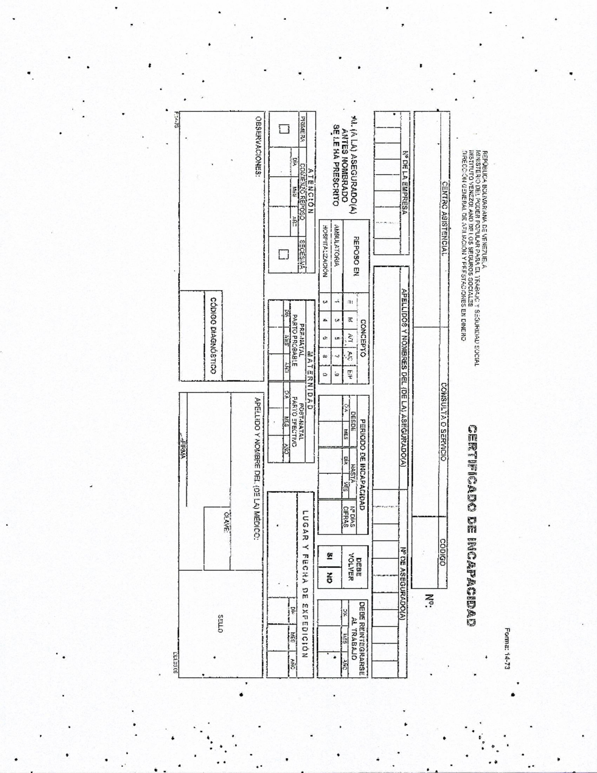 IVSS Certificado de Incapacidad - Forma 14-73 Detalles y Uso - Studocu