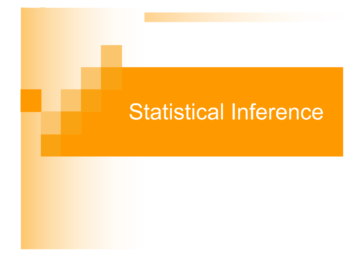 Statistical Inference: Sampling, Estimation, and Hypothesis Tests - Studocu