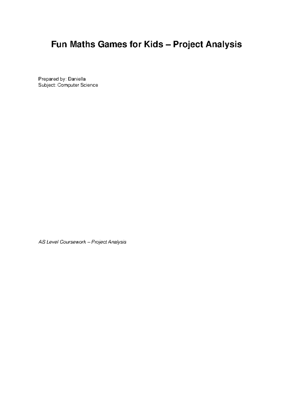CS AS Level Coursework: Fun Maths Games Project Analysis - Studocu