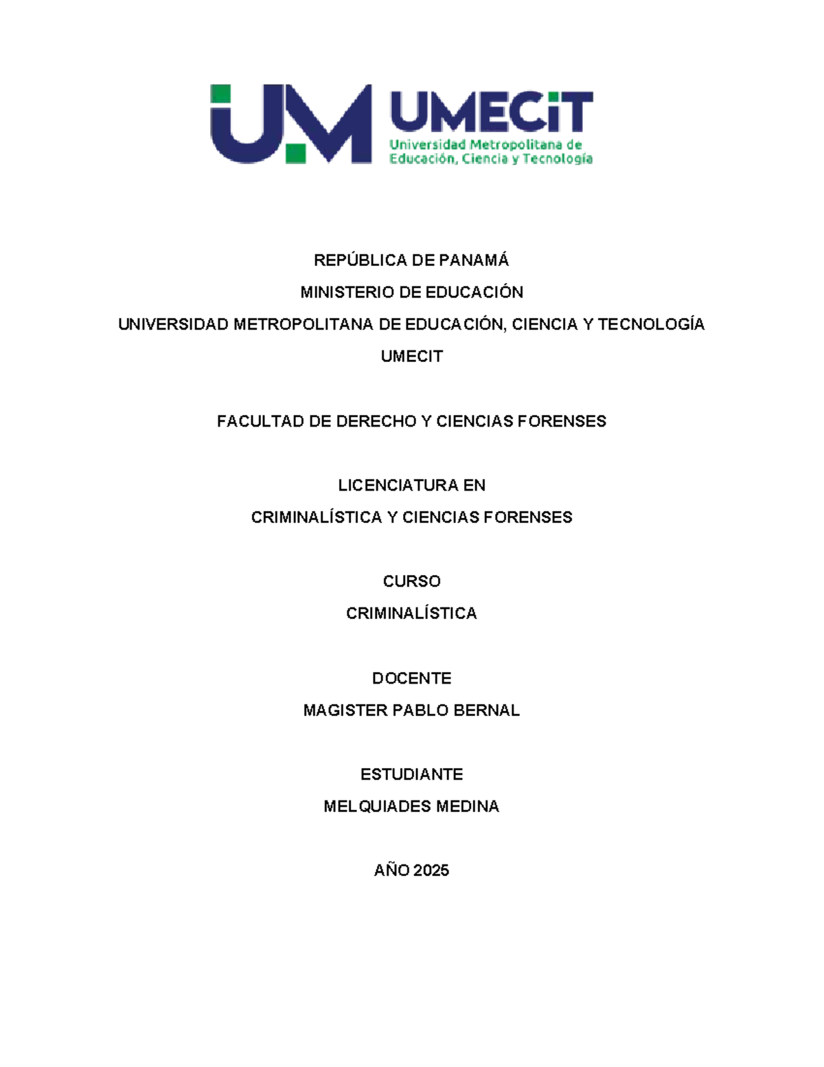 Precursores DE LA Criminalistica- Umecit - Derecho Penal - REPÚBLICA DE ...
