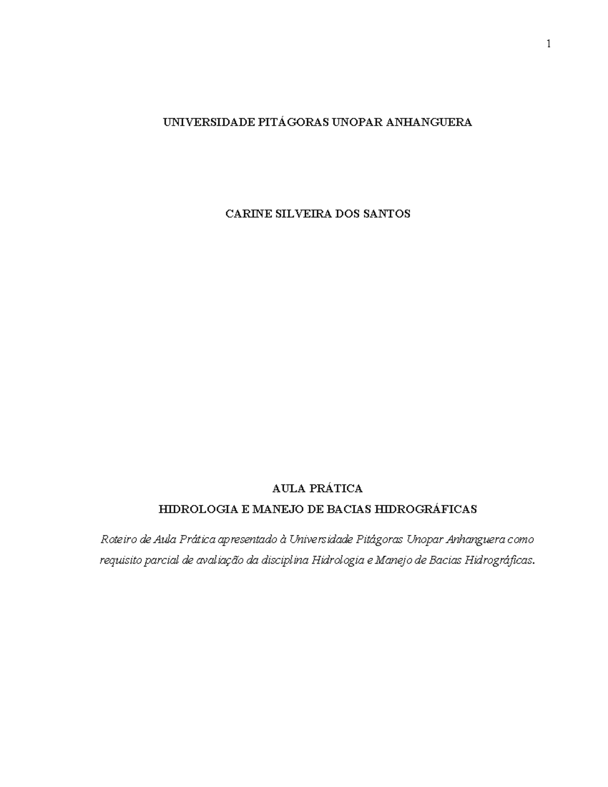 Aula Prática: Hidrologia e Manejo de Bacias Hidrográficas - UNOPAR ...