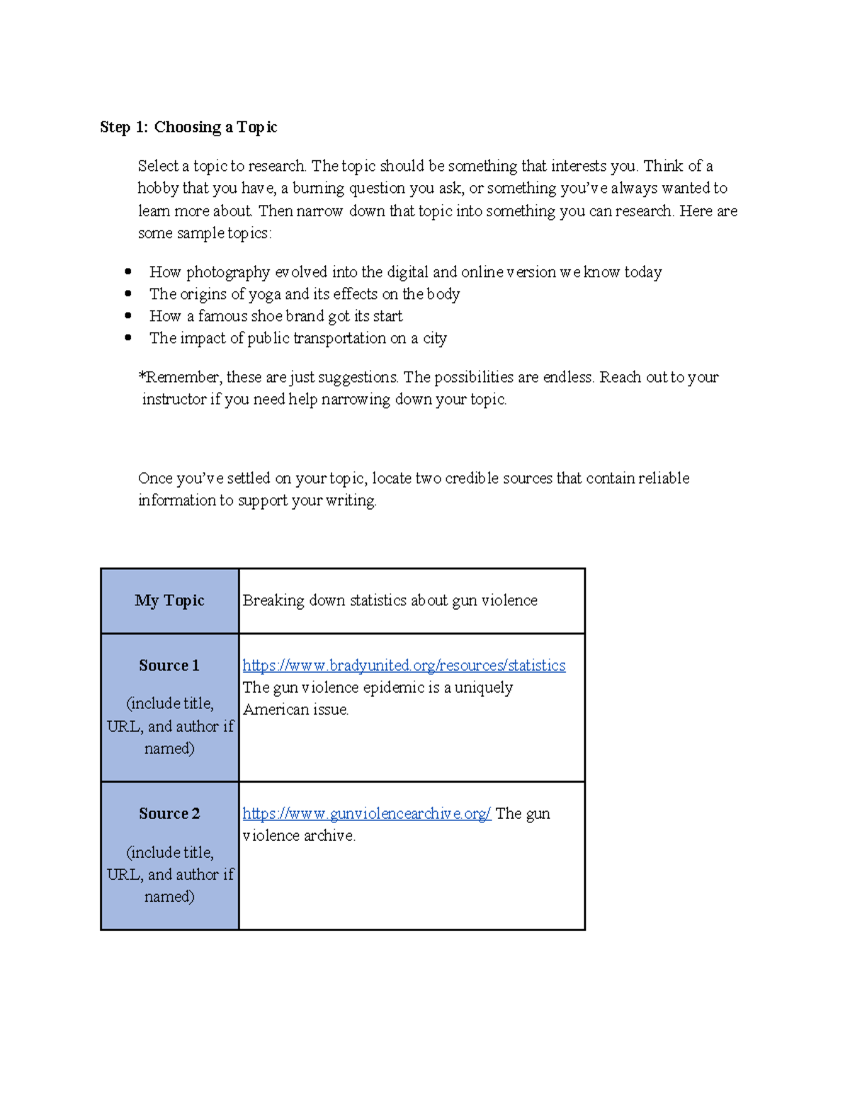 English 1 - for schoo; - Step 1: Choosing a Topic Select a topic to ...