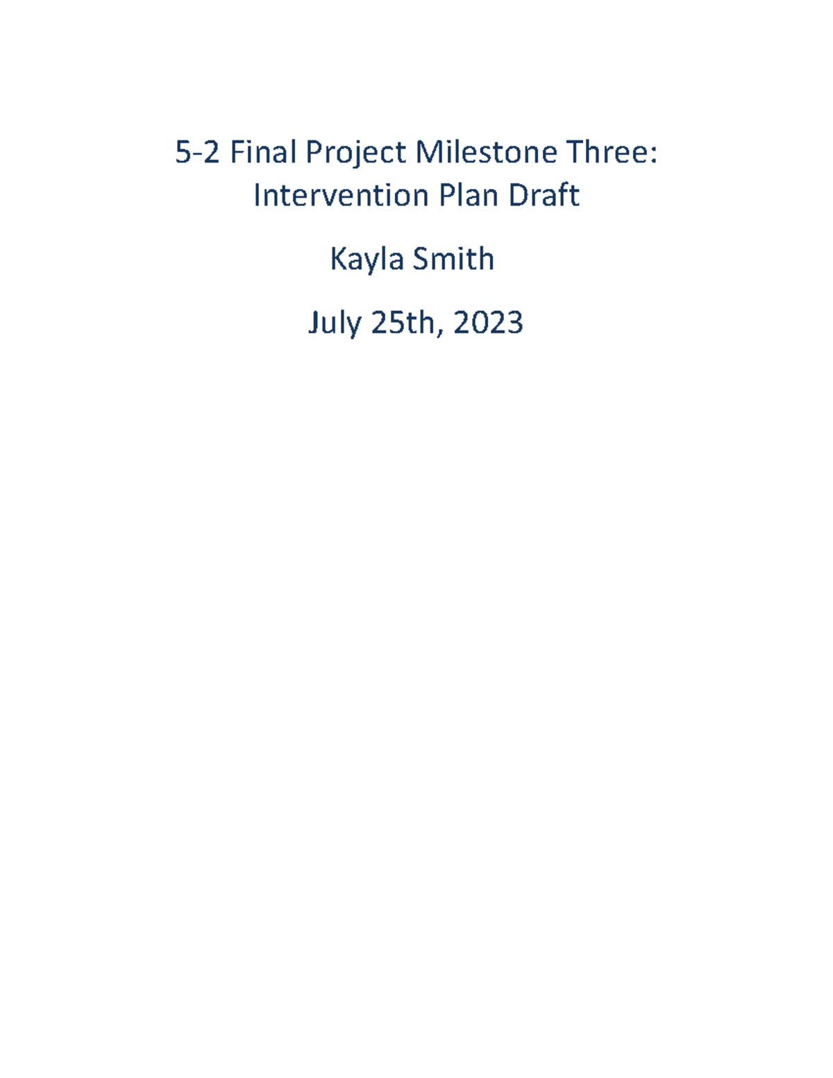 HSE-215 5-2 Final Project Milestone Three: Intervention Plan Draft ...