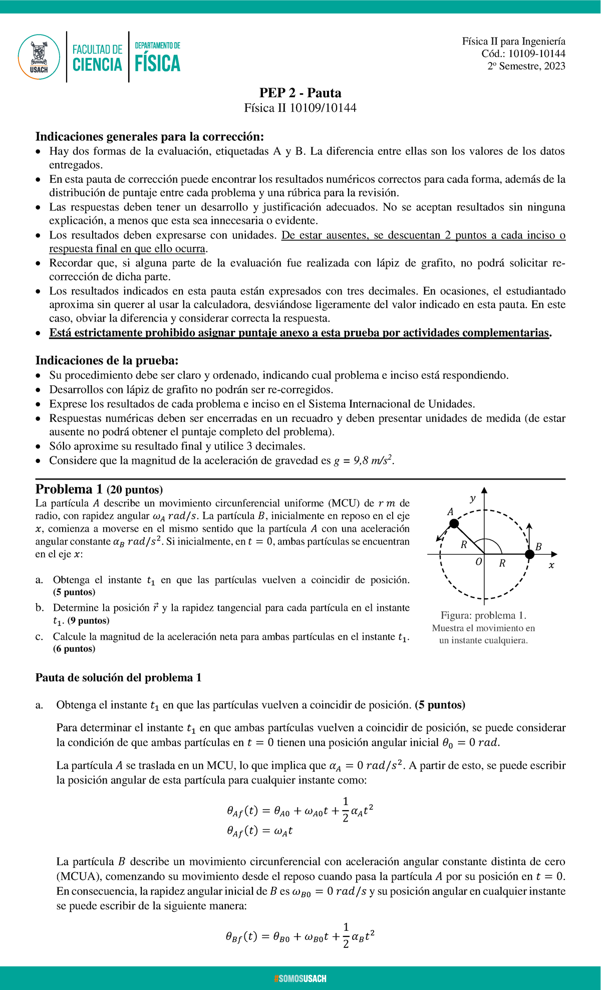 Pauta Corrección PEP 2 Física II -2s2023 - Cód.: 10109- 10144 2 o Semestre, 202 3 PEP 2 - Pauta ...