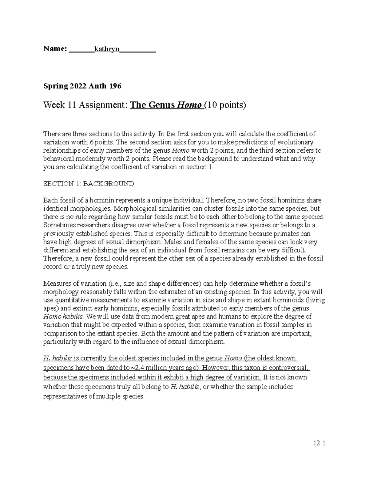 Week 11 Activity Genus Homo - Name: kathryn___ Spring 2022 Anth 196 ...