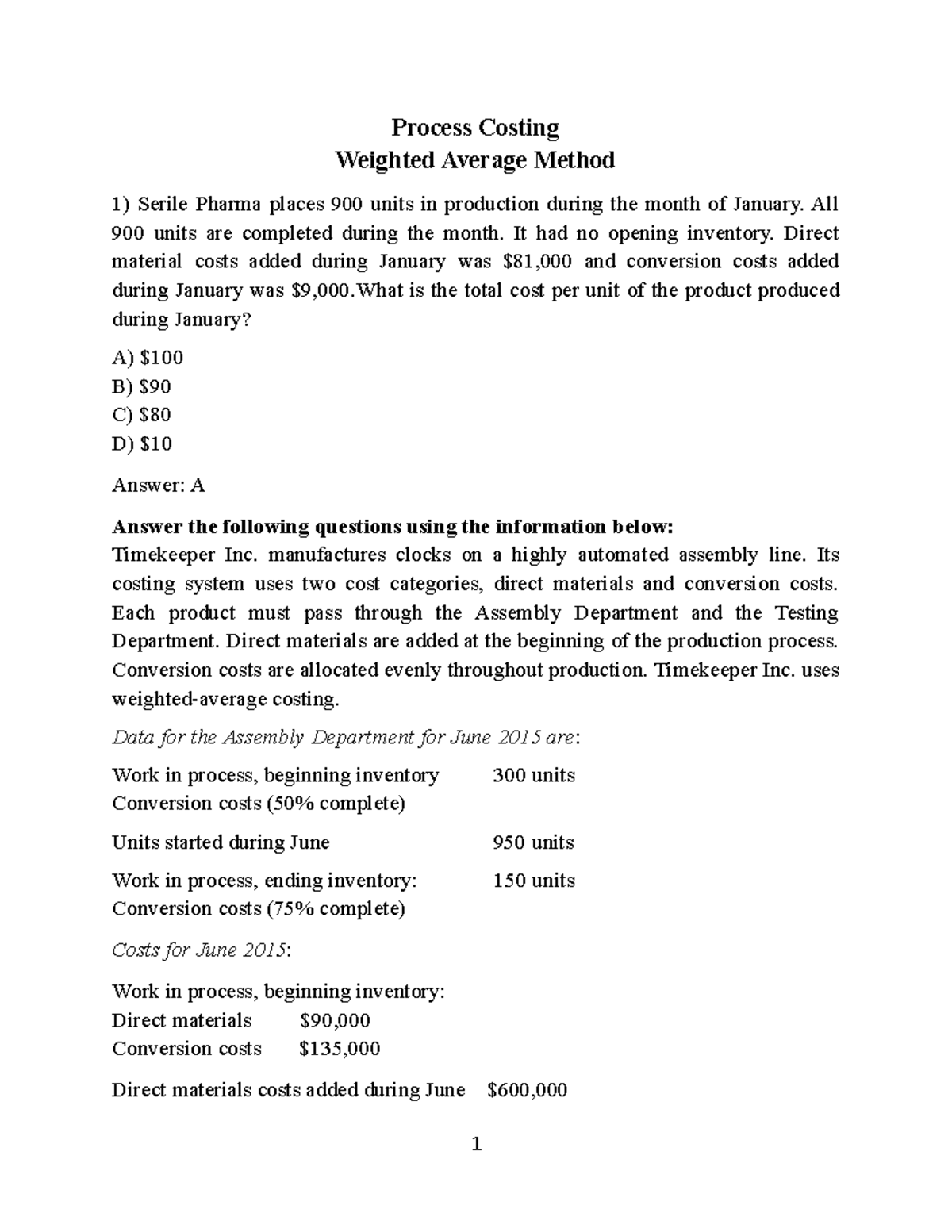 Process Costing Using the Weighted Average Method: Key Concepts - Studocu
