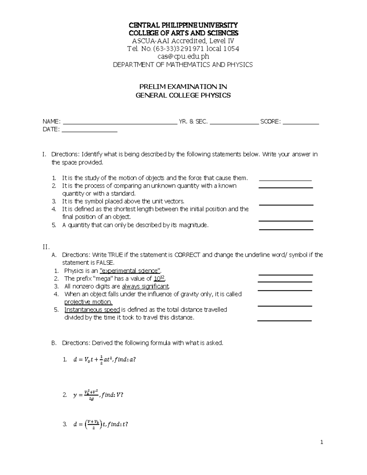 Prelim EXAM- PHYS-6-1ST SEM - CENTRAL PHILIPPINE UNIVERSITY COLLEGE OF ...