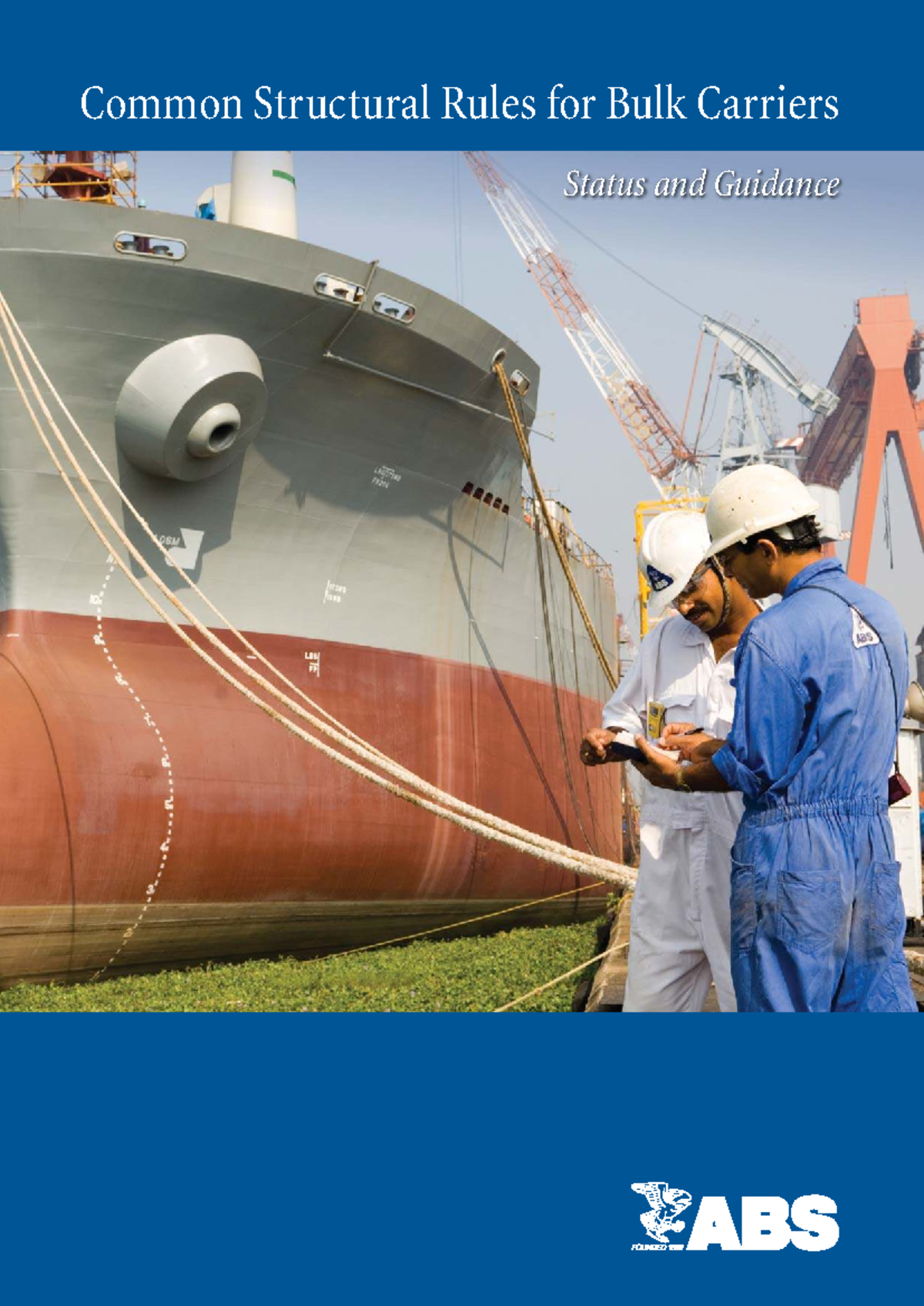 ABS CSR Bulk Carriers Advisory: Status, Guidance, and Structural Rules ...