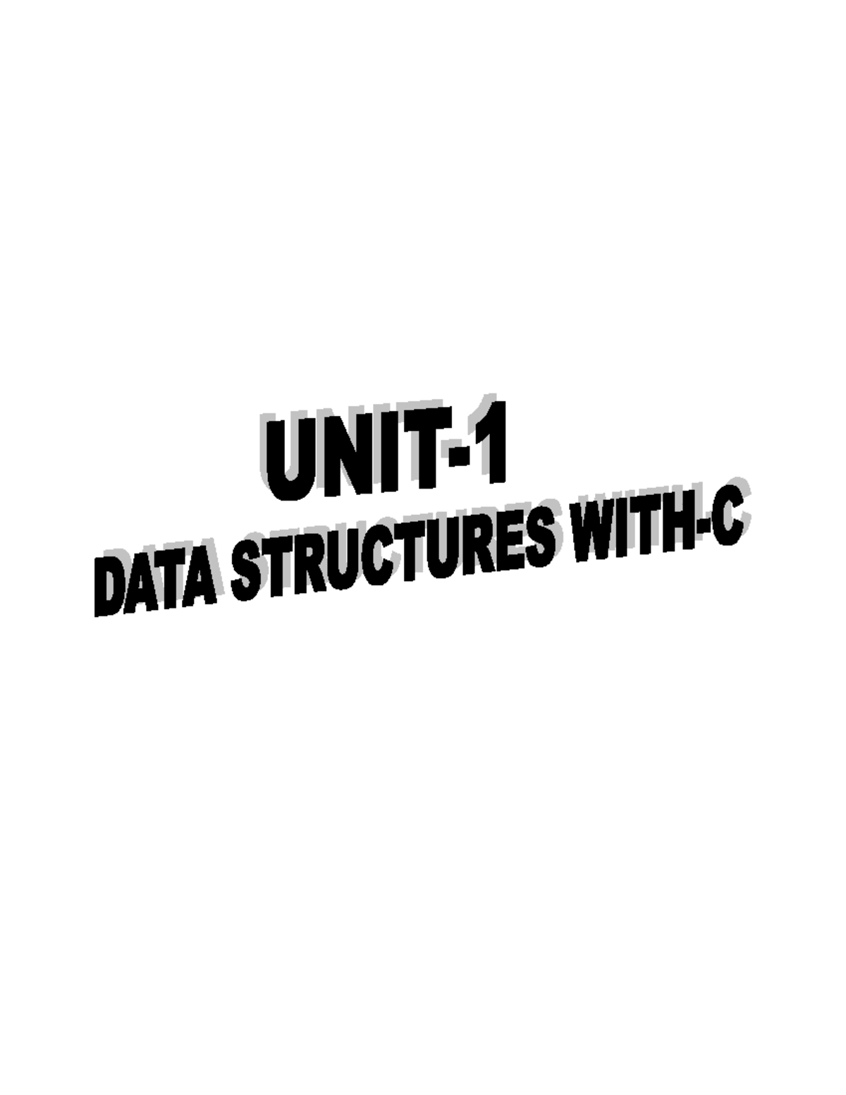 Data Structures 1 Unit Summary: Essential Concepts and Examples - Studocu