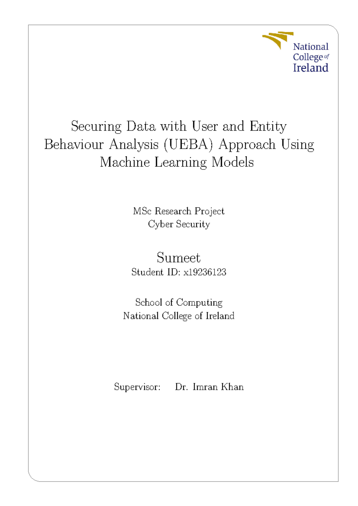Securing Data with User and Entity Behaviour Analysis (UEBA) Approach ...
