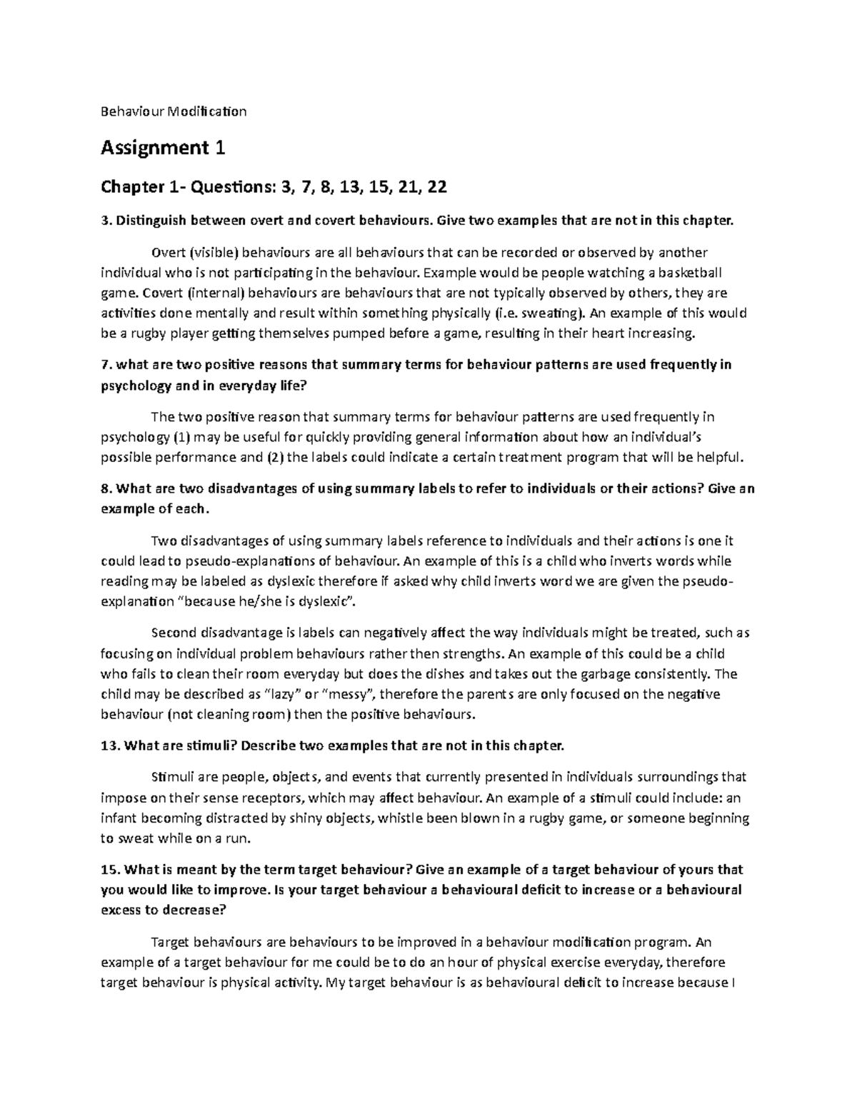 Behaviour Modification, Assignment 1 - Behaviour Modification Assignment 1 Chapter 1- Questions ...