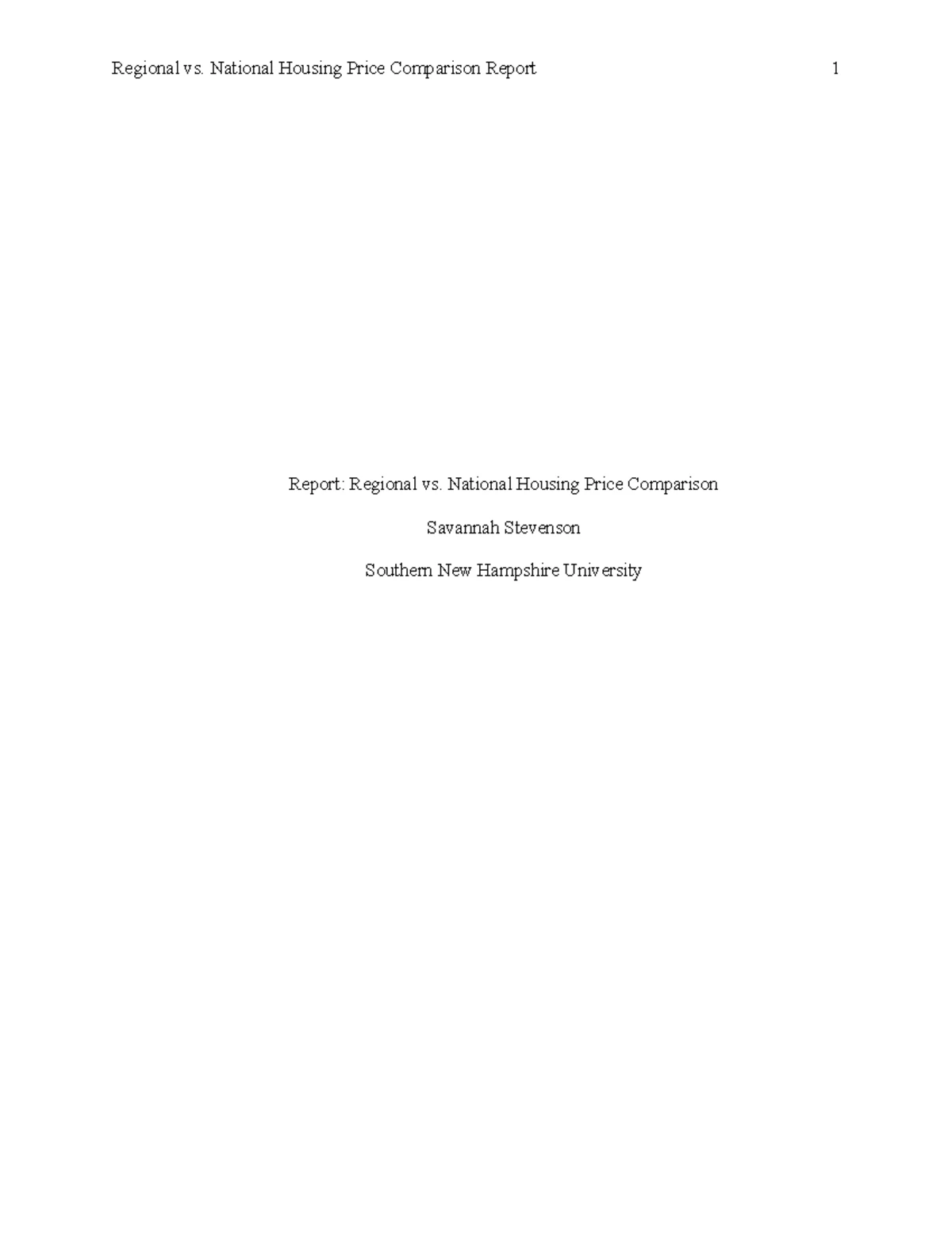 MAT 240 Project Two - Report: Regional vs. National Housing Price ...