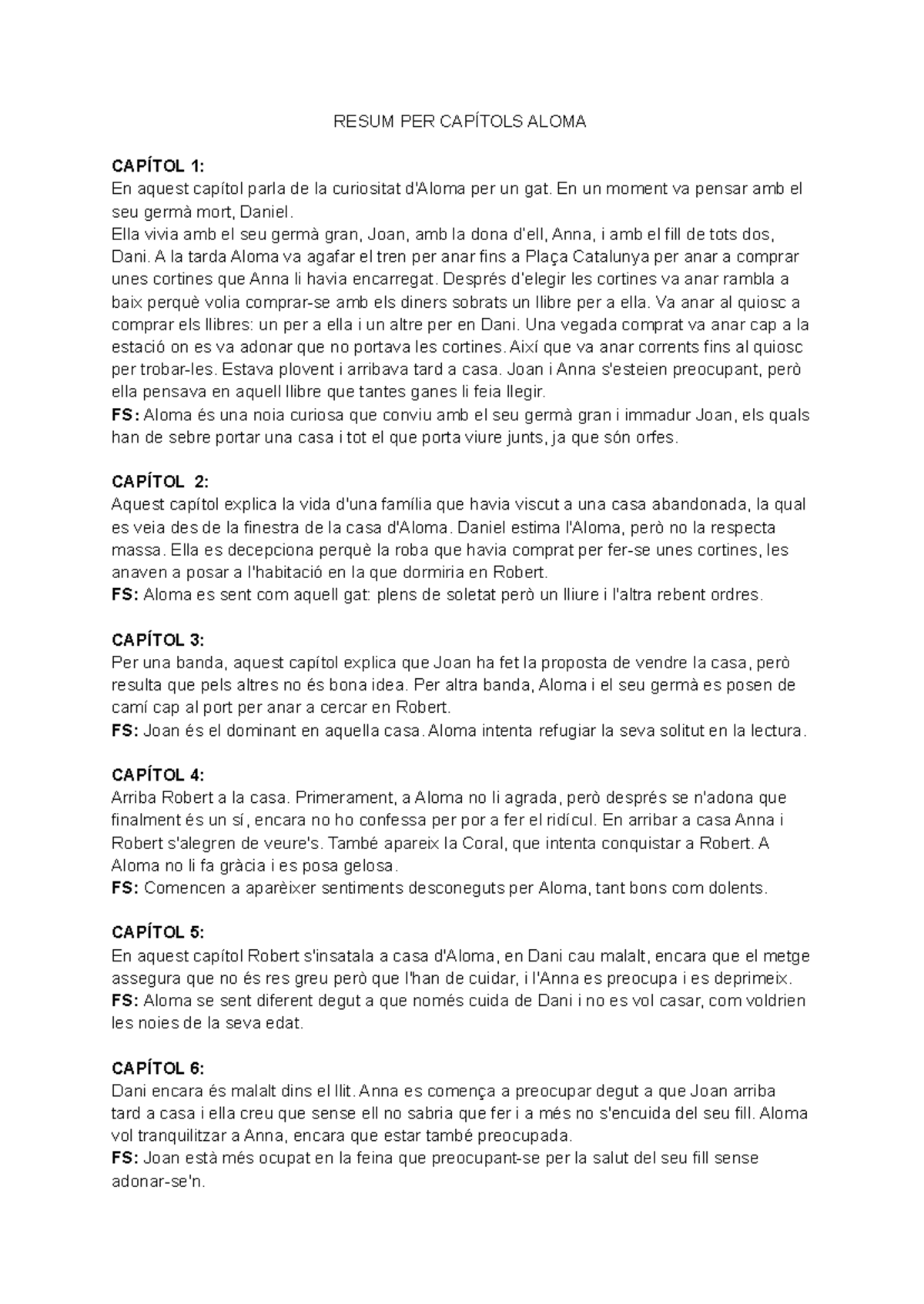 Resum PER Capítols Aloma - RESUM PER CAPÍTOLS ALOMA CAPÍTOL 1: En ...