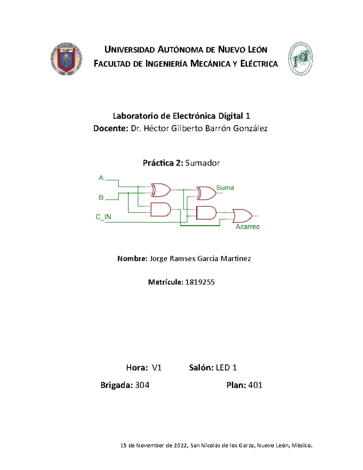 Práctica 2: Sumador en Electrónica Digital 1 (1819255) - Studocu