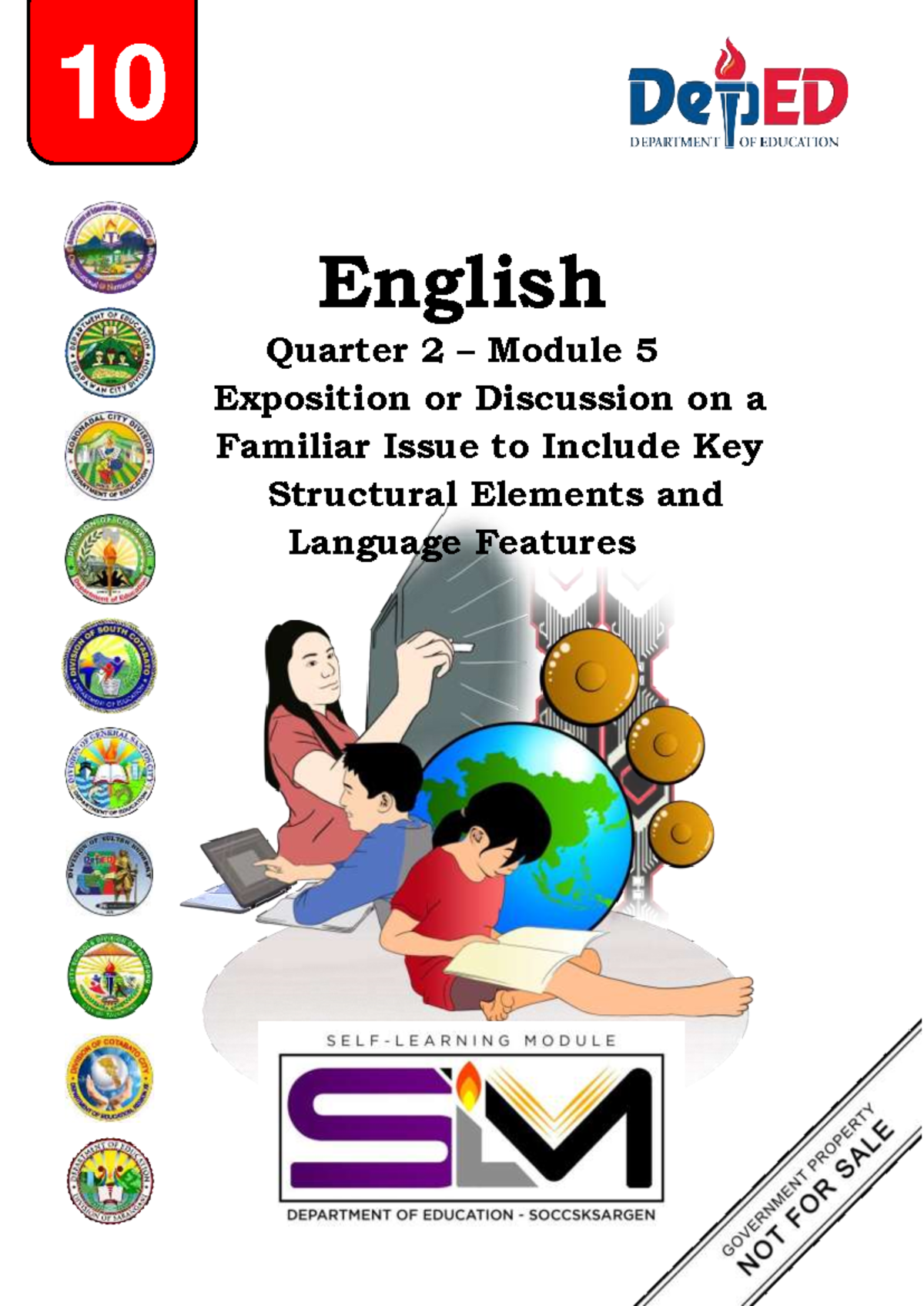 English 10 Q2 Mod 5: Exposition or Discussion on Familiar Issues with ...
