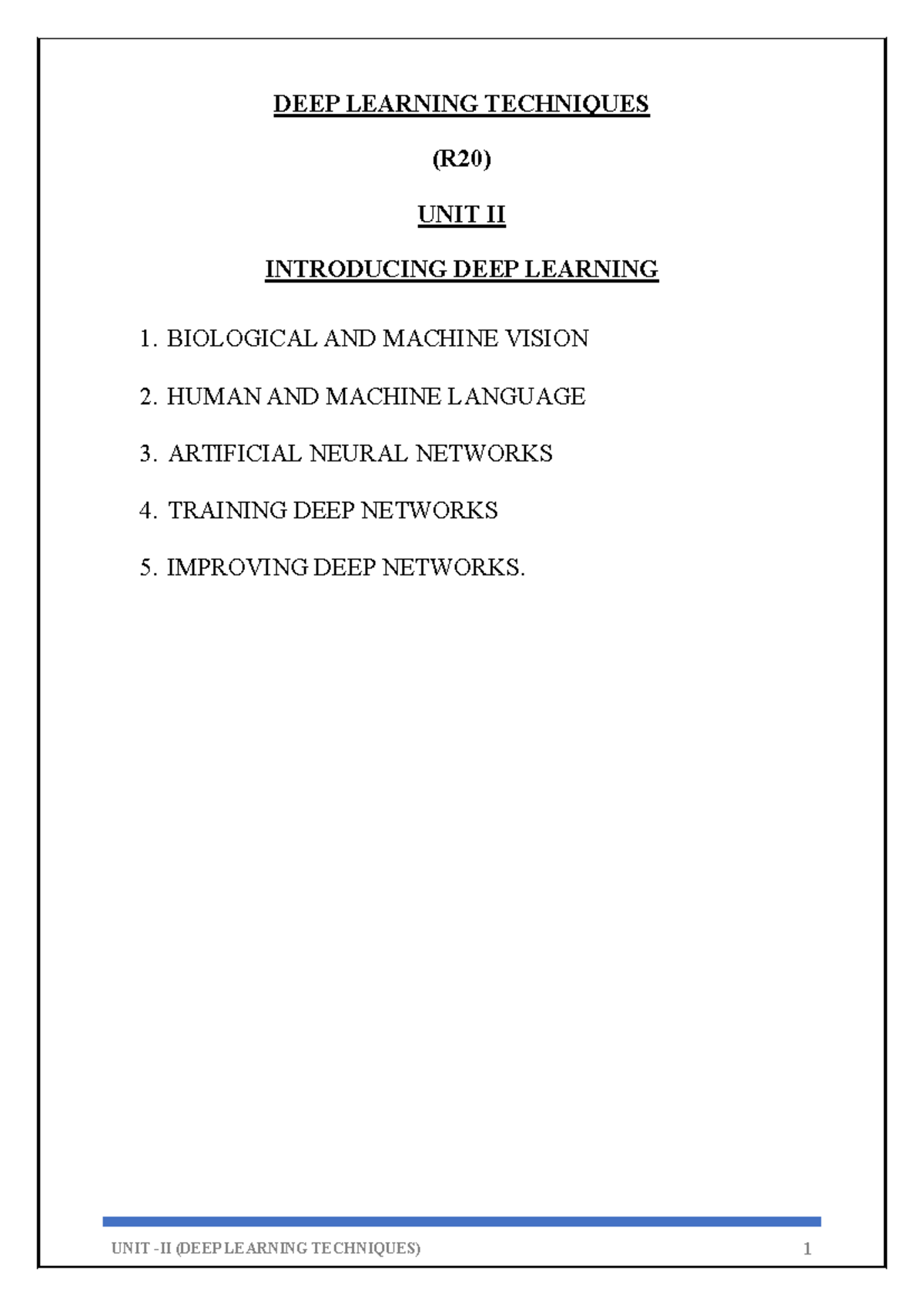 Deep Learning Techniques (R20) Unit II: Biological & Machine Vision ...