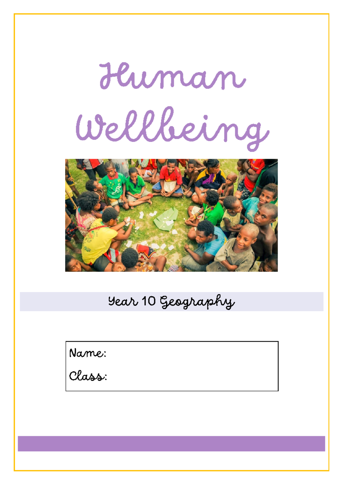 Human Wellbeing in Year 10 Geography: Understanding Development Issues ...