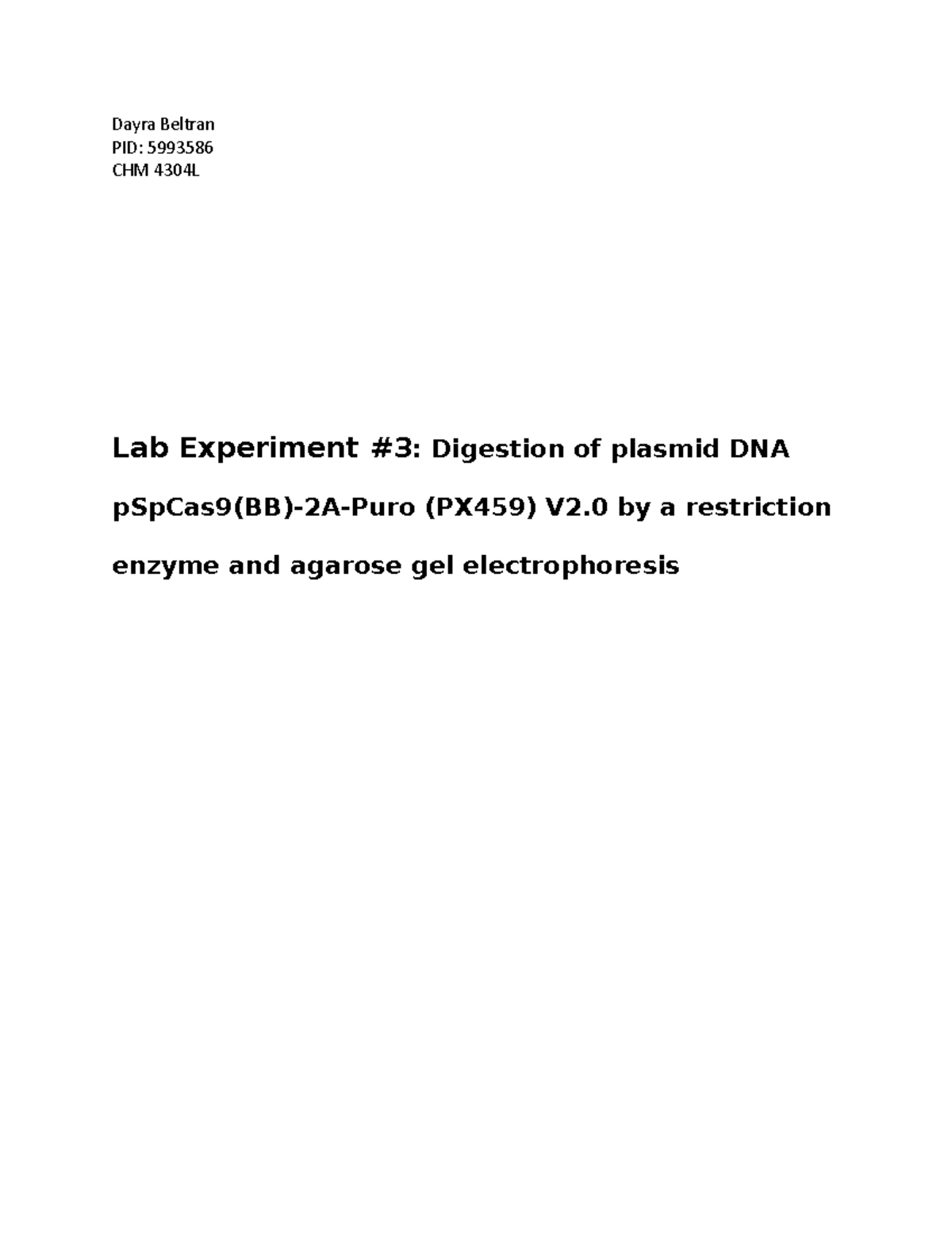 Lab 3 report - Dayra BeltranPID: 5993586 CHM 4304L Lab Experiment #3 ...