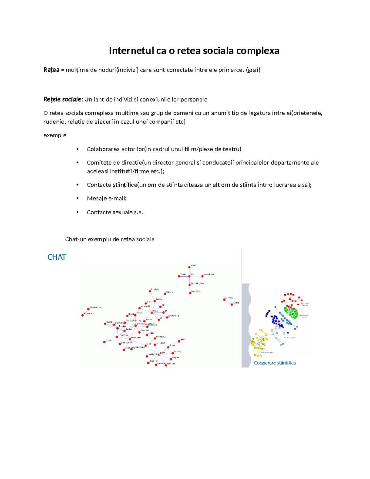 Internetul ca o retea sociala complexa - (graf) Reţele sociale: Un lant ...