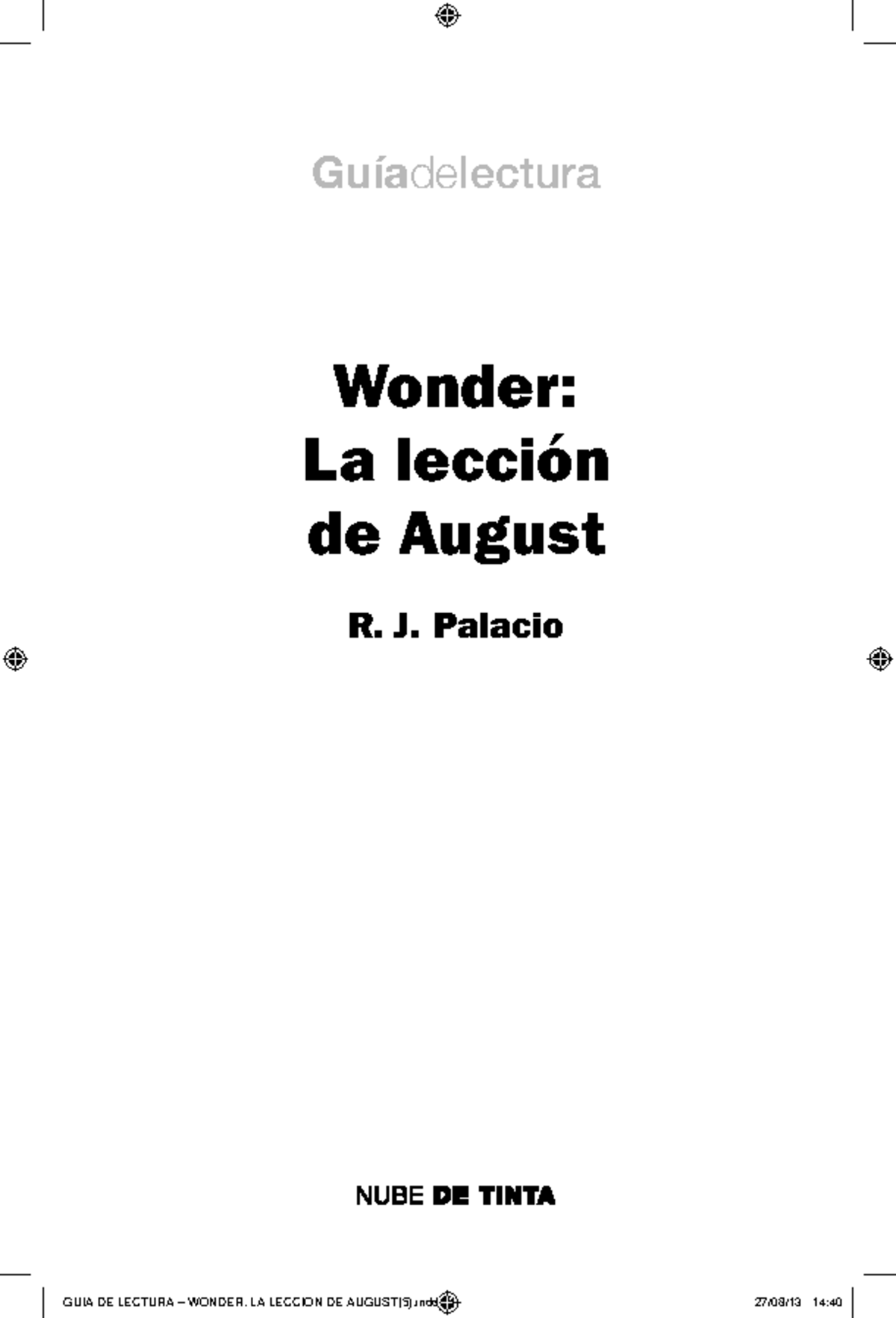 Guia de lectura la leccion de august - Guíadelectura Wonder: La lección ...