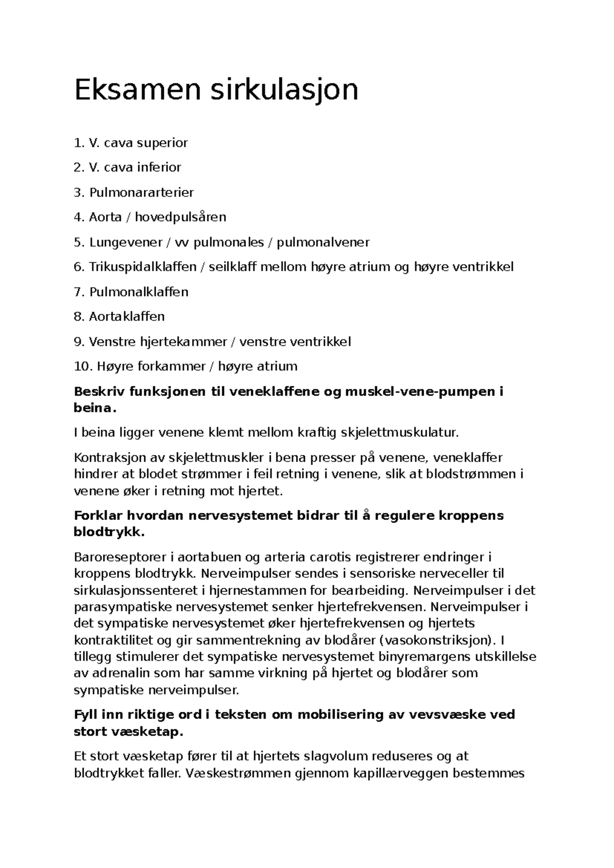 Eksamen sirkulasjon - cava superior V. cava inferior Pulmonararterier ...