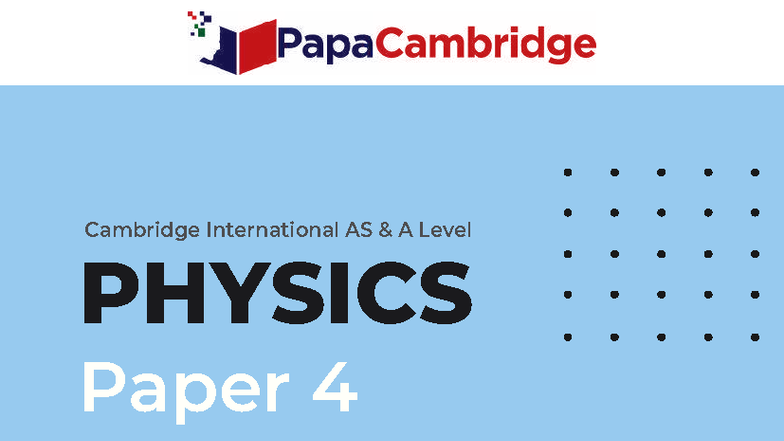 Cambridge International AS A Level PHYSICS 9702 Paper 4 Gravitational Fields - Studocu