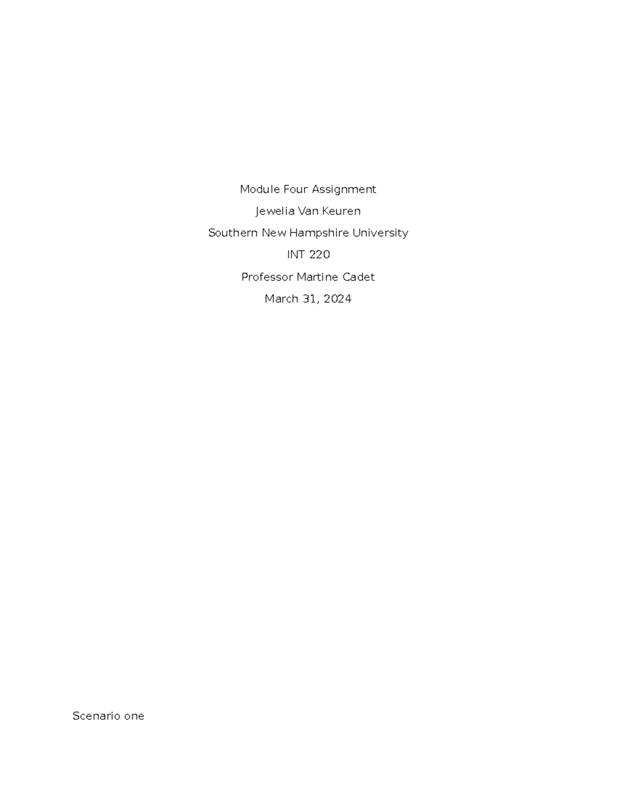 Module 4 int 220 - study - INT 220 - Module Four Assignment Jewelia Van ...