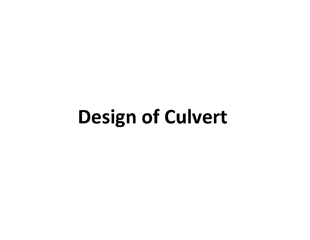 Design of Culverts: Types, Standards, and Flow Analysis (ENG 603) - Studocu